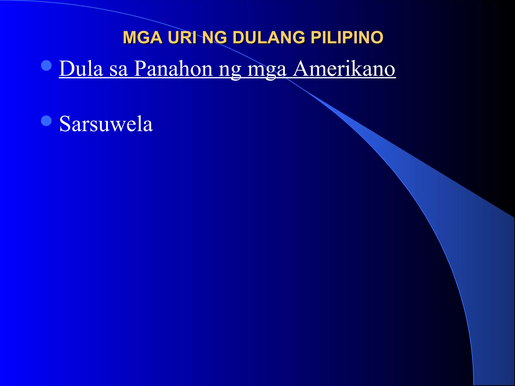 Dula production staff at uri ng dula sa bawat panahon | PPT