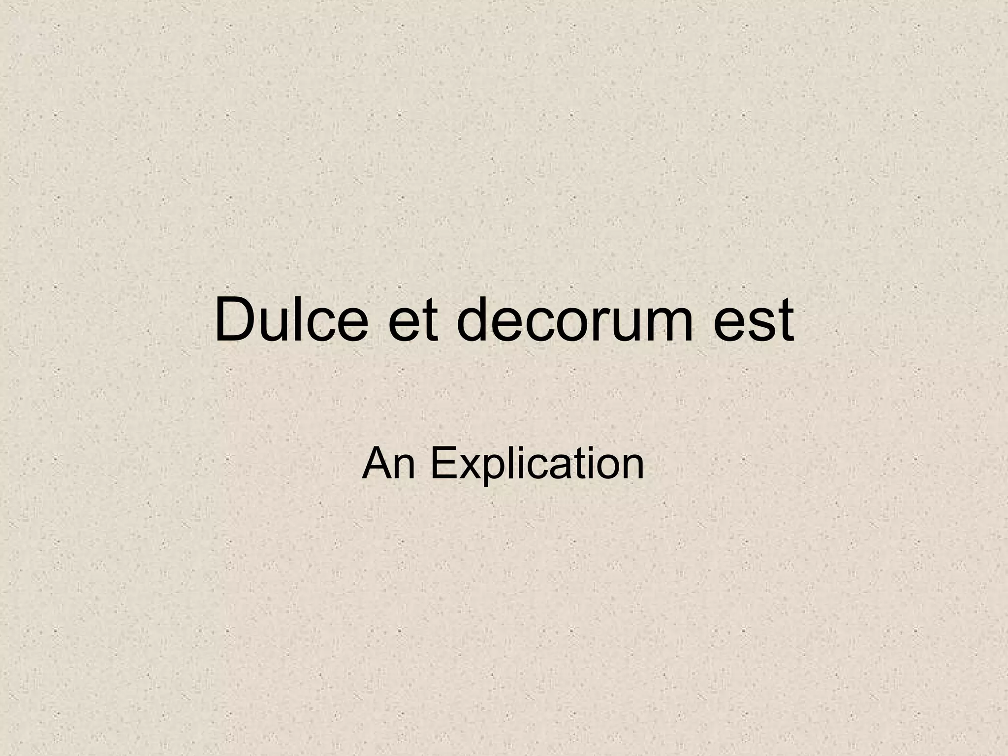 Dulce et decorum est | PPT