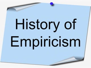 Dulce, evangeline l empiricism | PPTX
