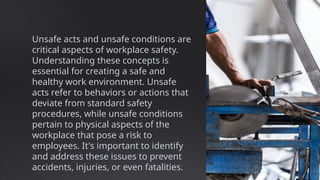 unsafe act and unsafe conditions hsnsgsbsnsbsvsbsbsbe | PPTX