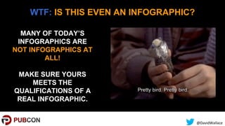 Dumb & Dumber Guide on How NOT To Do Infographics Pubcon 2014 | PPT