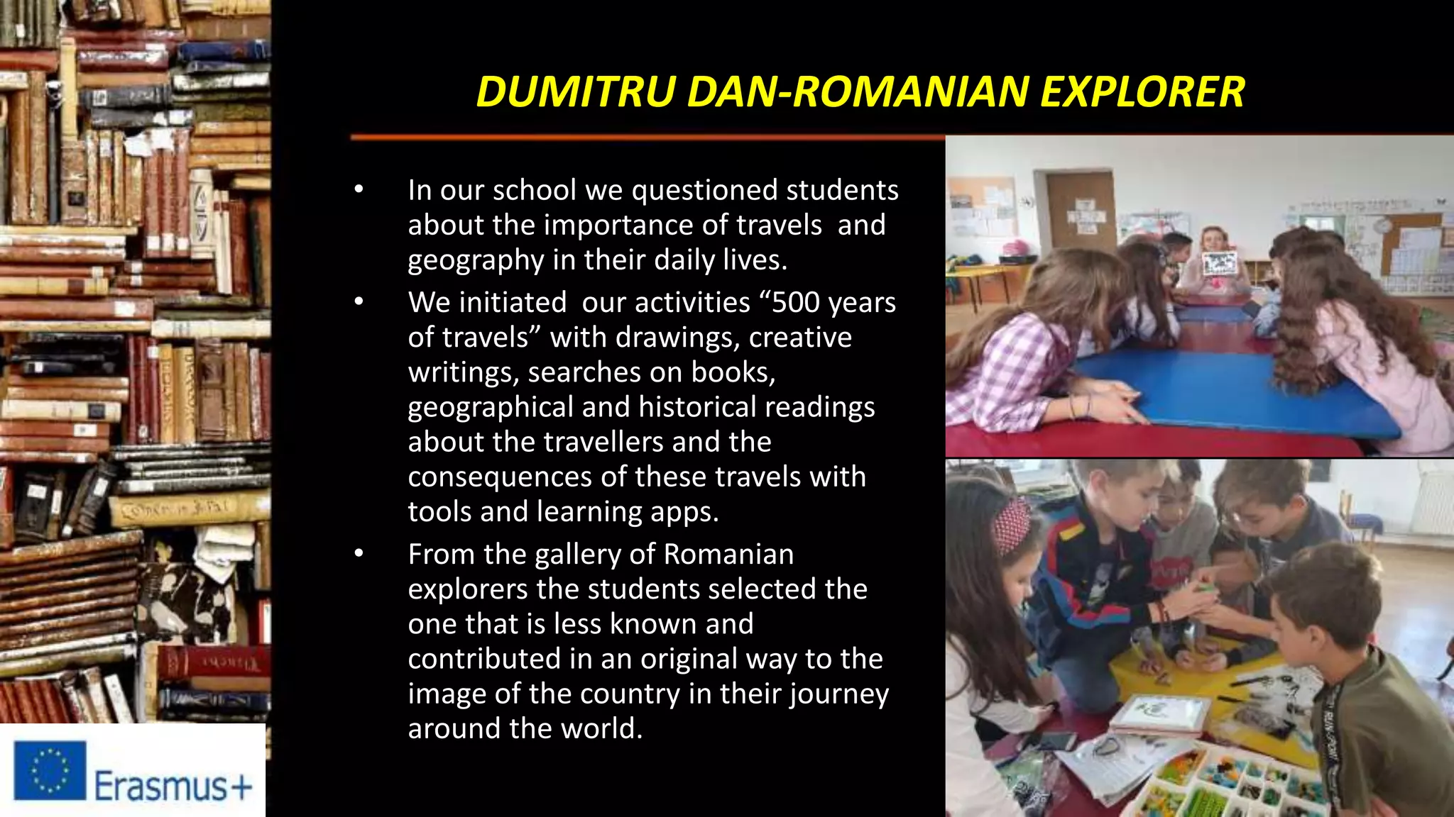 Dumitru Dan romanian explorer. | PPTX