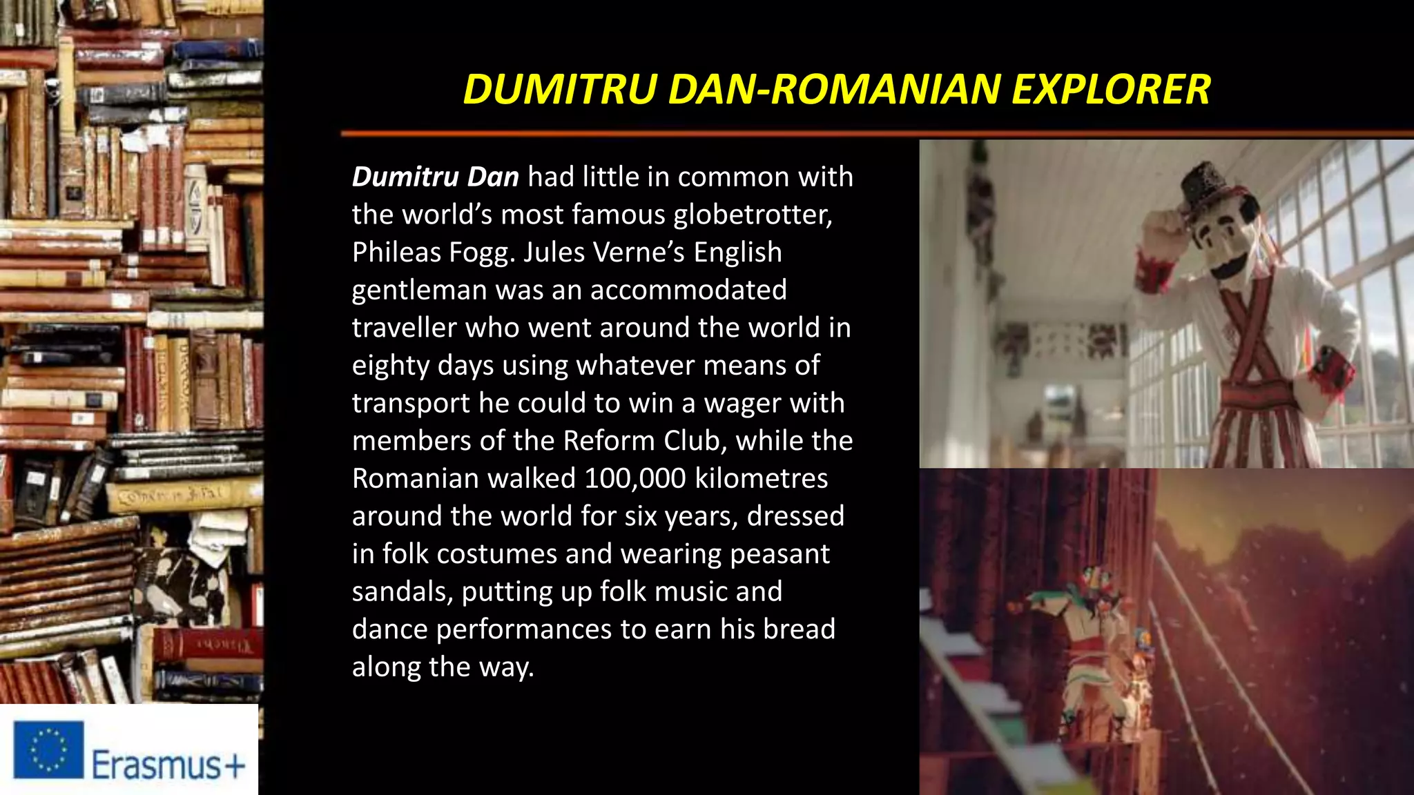 Dumitru Dan romanian explorer. | PPTX