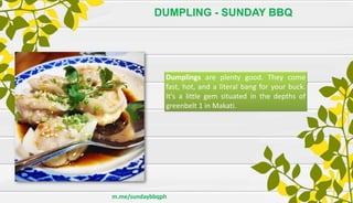 DUMPLING - SUNDAY BBQ | PPT