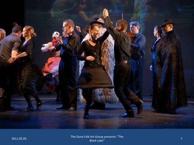 Duna Art Ensemble presents: "Black Lake" folk dance show. | PPT