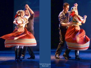 Duna Art Ensemble presents: "Black Lake" folk dance show. | PPT