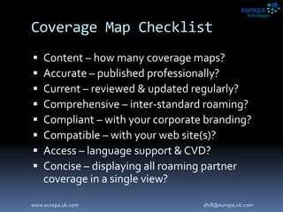 Using coverage maps to better inform roamers and reduce OPEX | PPT
