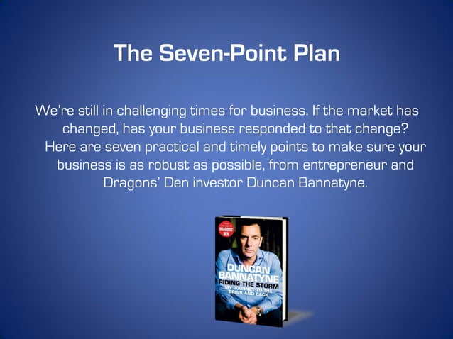 Duncan Bannatyne's seven point plan for surviving the recession | PDF