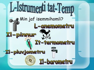 It-Temp fi Staguni Differenti | PPT