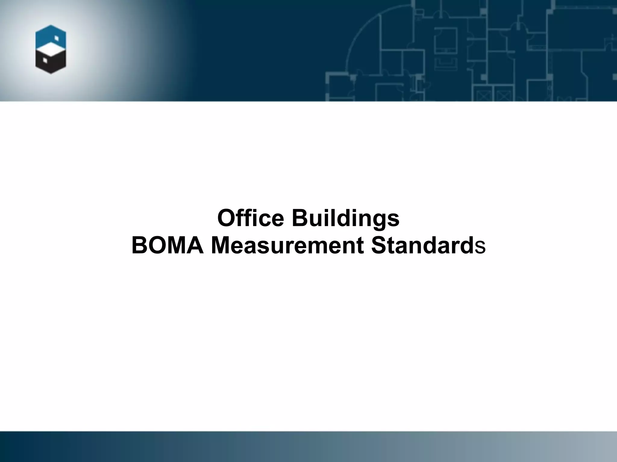 BOMA Measurement Standards | PPT | Real Estate