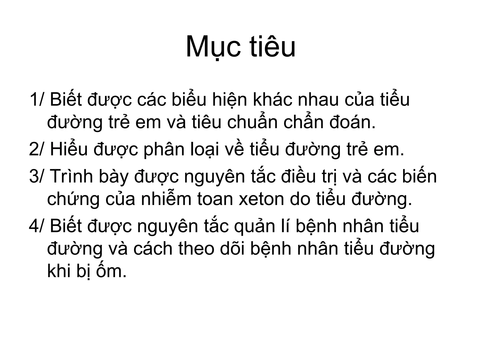 Dung - lecture 1- kien thuc chung về tiểu đường trẻ em.ppt