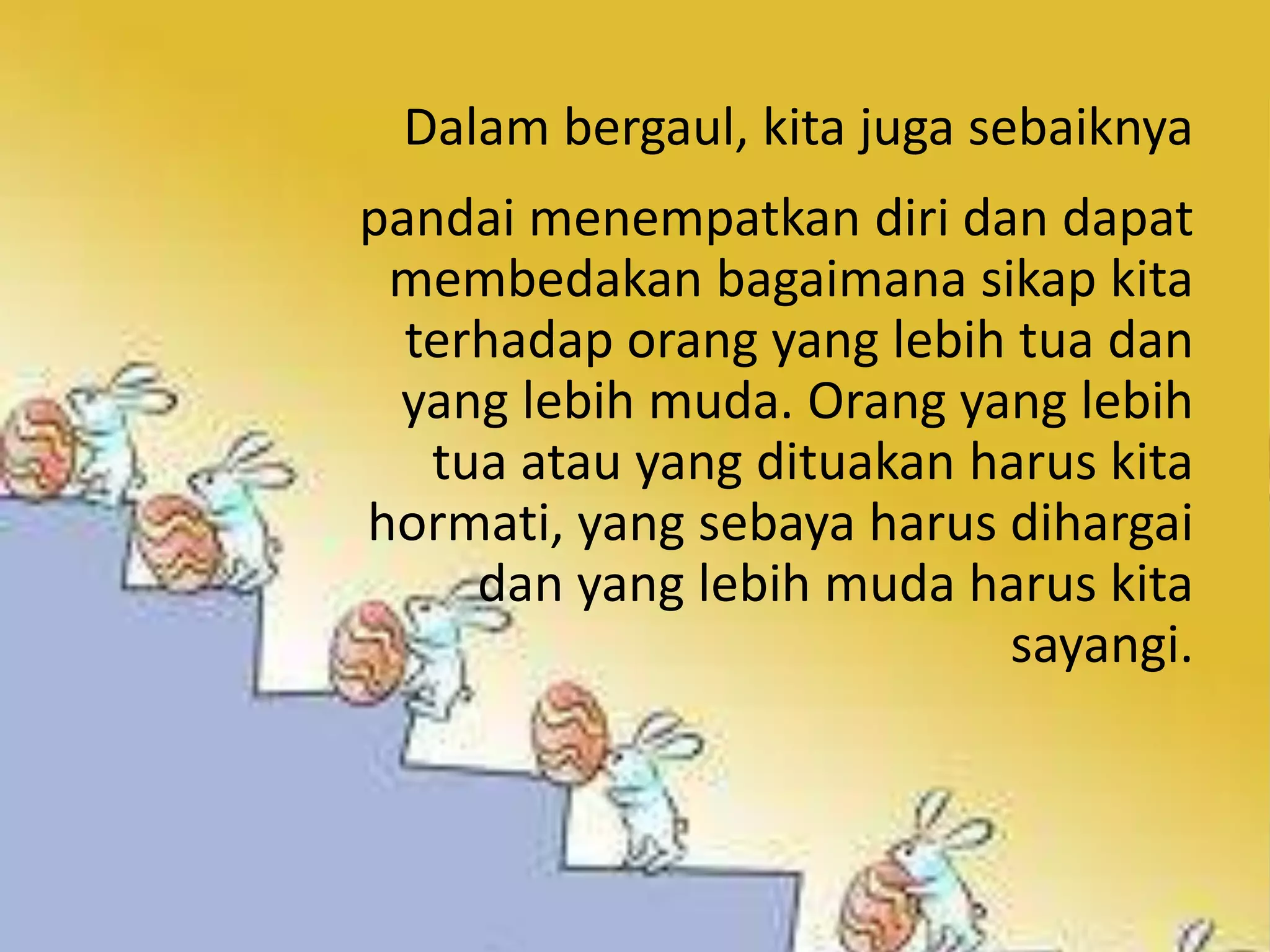 Dunia Pergaulan dan Etika Dalam Pergaulan | PPTX