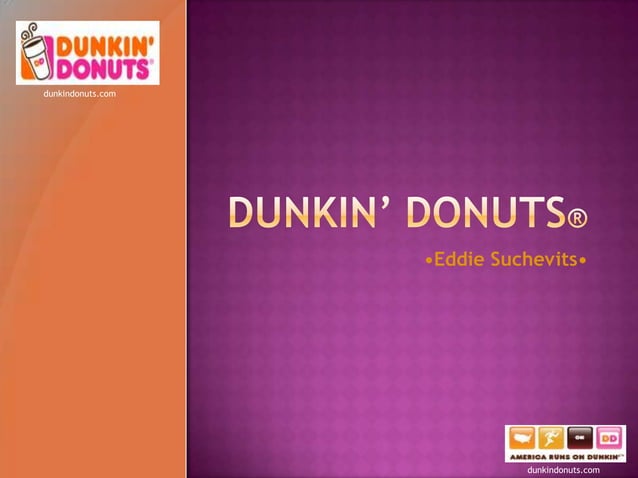 Dunkin’ Donuts | PPTX