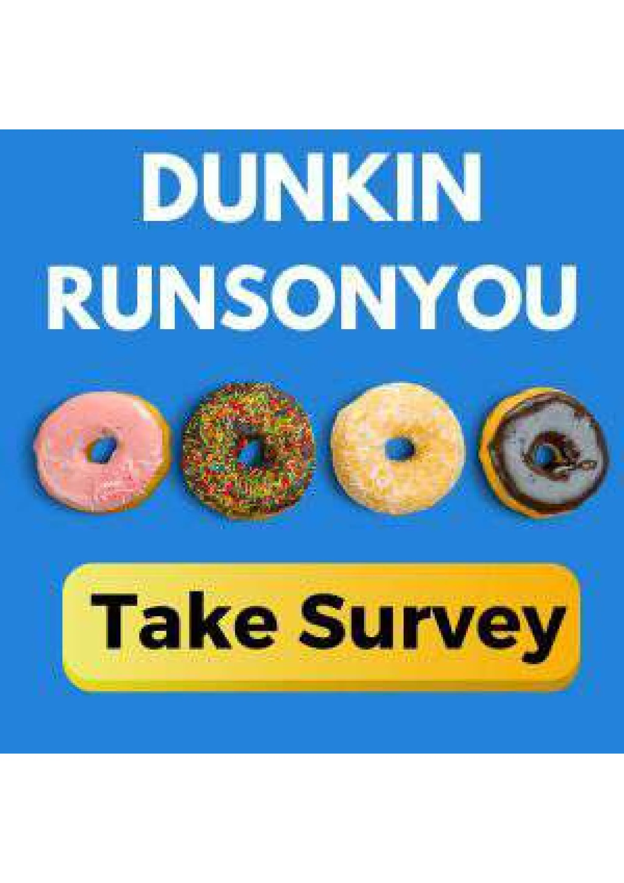 Take Dunkinrunsonyou.com survey At Dunkinrunsonyou.com.co