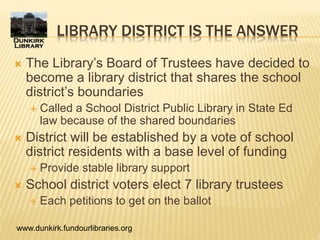 Dunkirk library district initiative | PPT