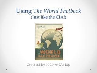 Dunlop world factbook | PPTX