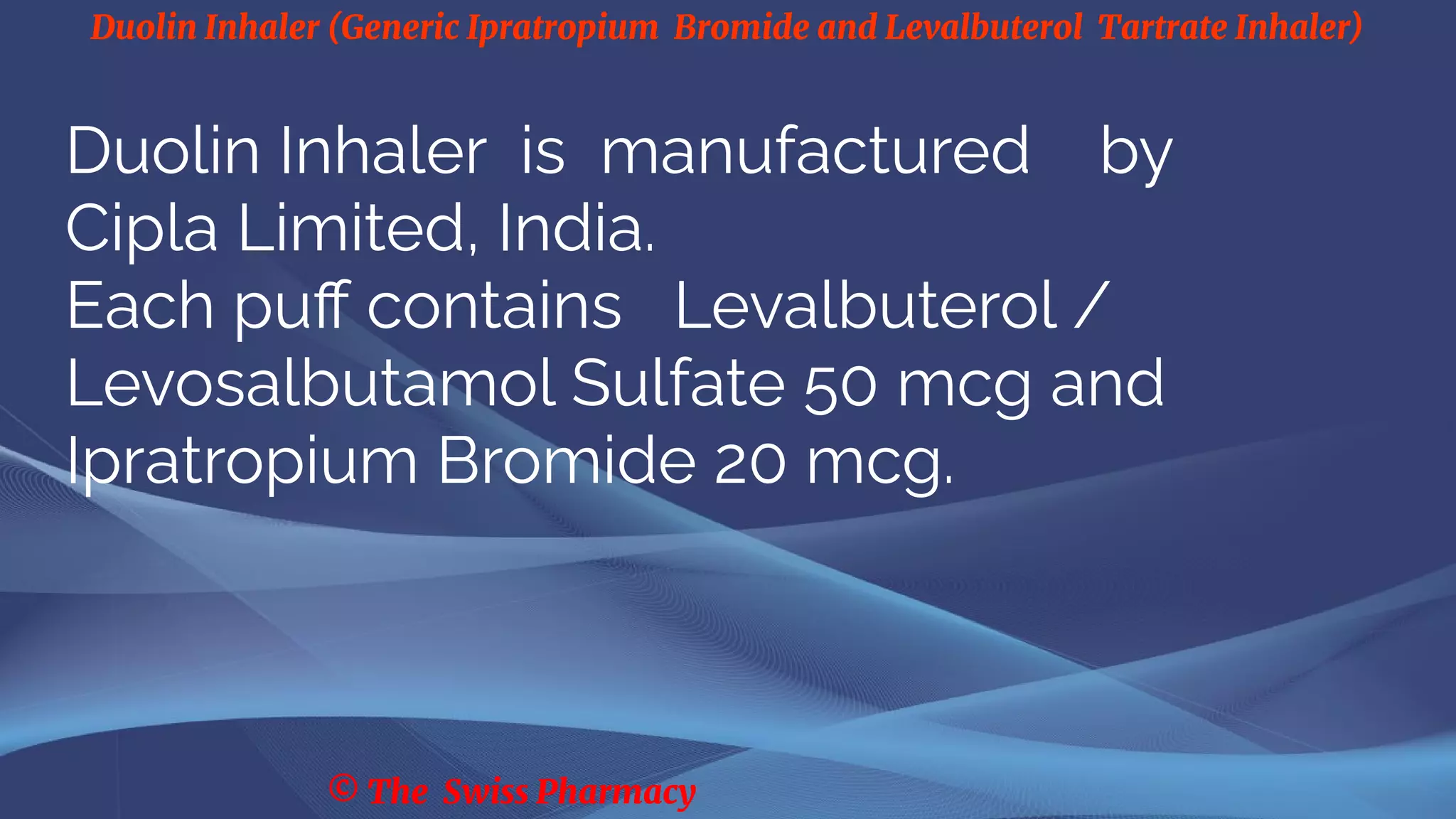 Duolin Inhaler (Generic Ipratropium Bromide and Levalbuterol Tartrate ...