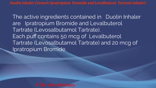 Duolin Inhaler (Generic Ipratropium Bromide and Levalbuterol Tartrate ...