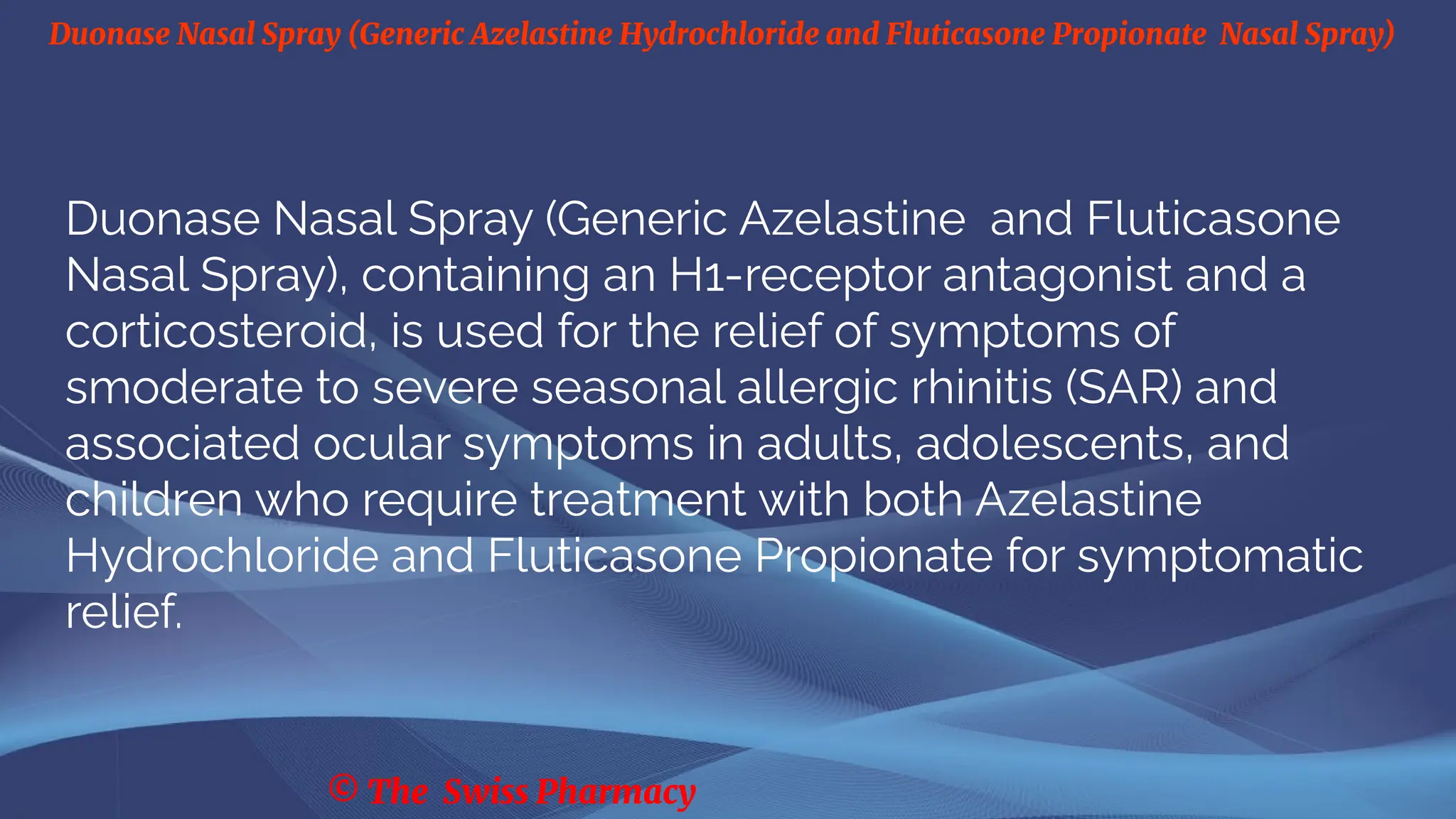 Duonase Nasal Spray (Generic Azelastine Hydrochloride and Fluticasone ...