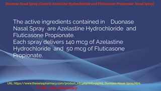 Duonase Nasal Spray (Generic Azelastine Hydrochloride and Fluticasone ...