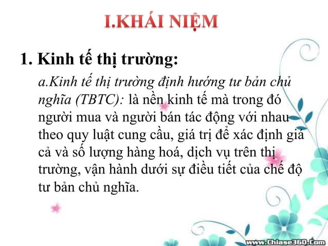 SO SÁNH NỀN KINH TẾ THỊ TRƯỜNG ĐỊNH HƯỚNG XHCN VÀ NỀN KINH TẾ THỊ TRƯỜNG ĐỊNH HƯỚNG TBCN | PPTX