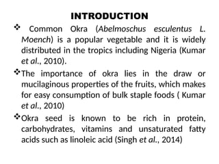 evaluation of fungi associated with okra rot | PPTX