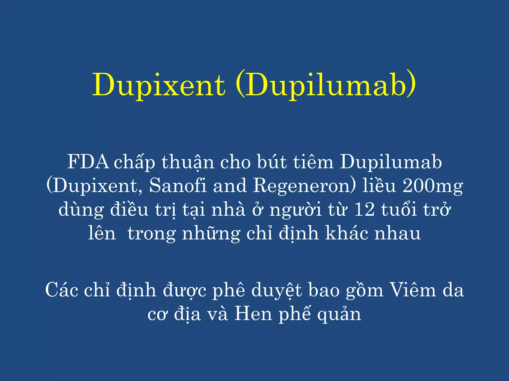 (Dr HA) FDA Approves New Dose for DUPIXENT (Dupilumab) Pre-filled Pen ...
