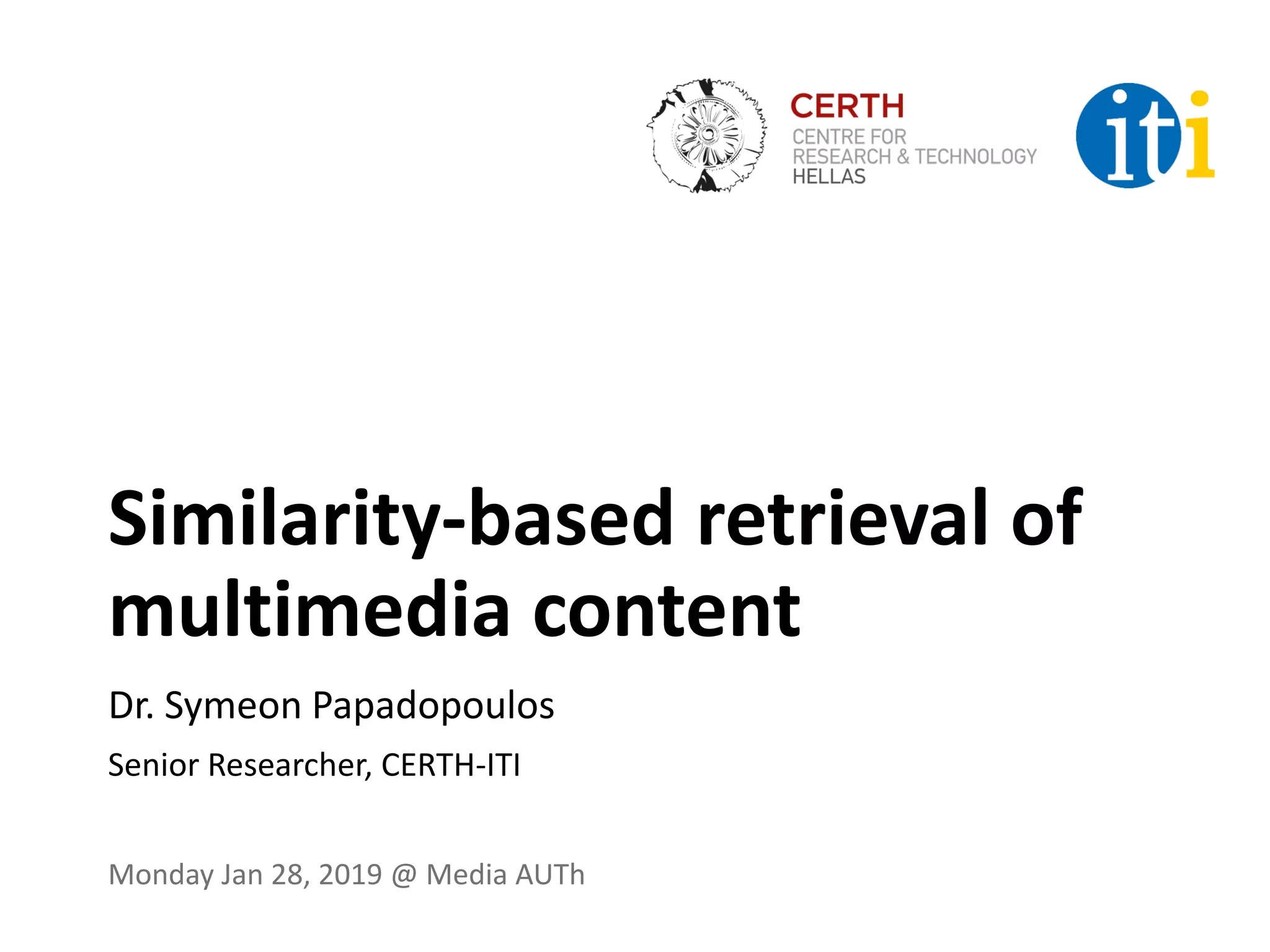 Similarity-based retrieval of multimedia content | PDF | Search | Internet