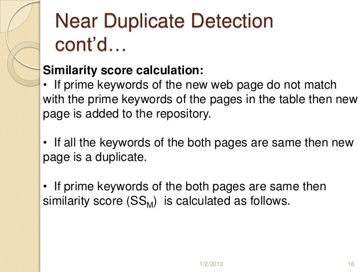 Novel And Efficient Approch For Detection Of Duplicate Pages In Web C