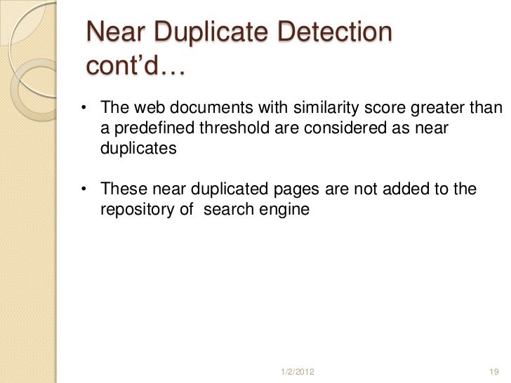 Novel And Efficient Approch For Detection Of Duplicate Pages In Web C…