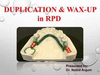 Duplication and wax up in rpd | PPT