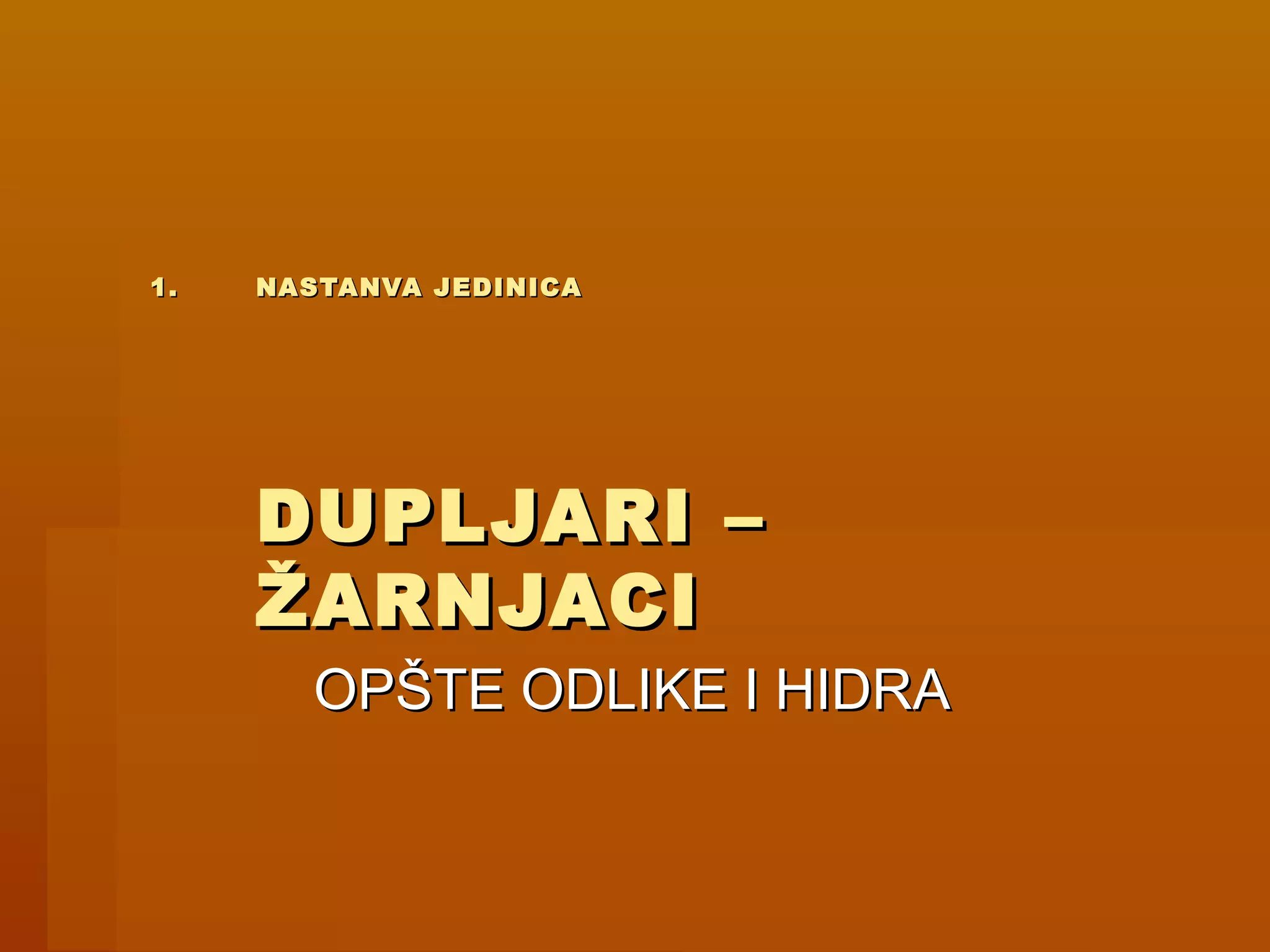Dupljari | PPT