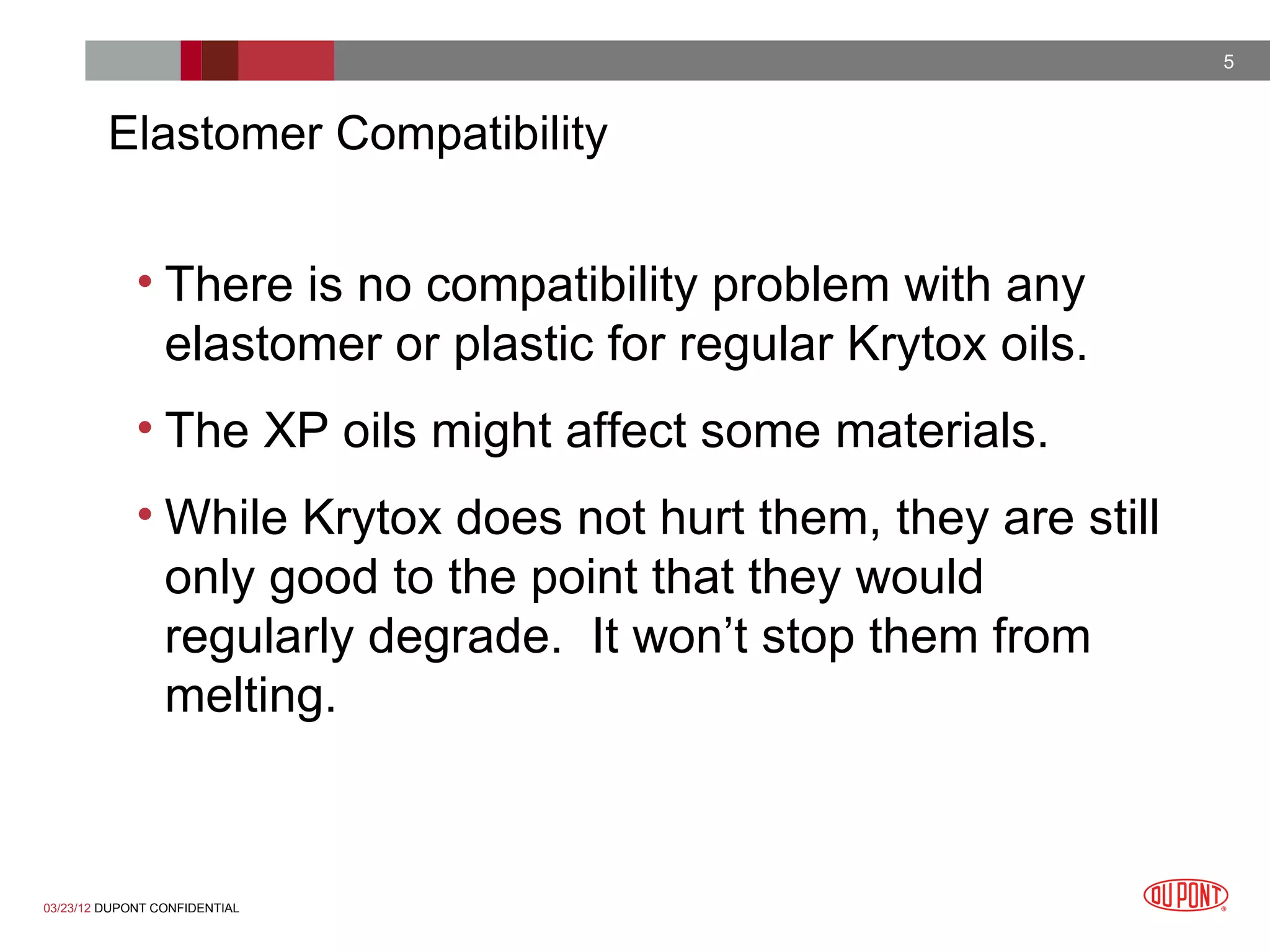 DuPont™ Krytox® Lubricants – Compatibility | PPT