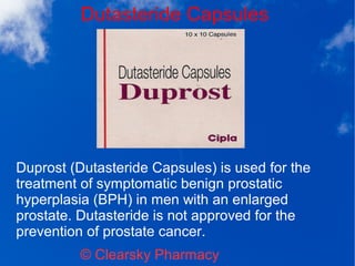 Duprost (Dutasteride Capsules) | PPT