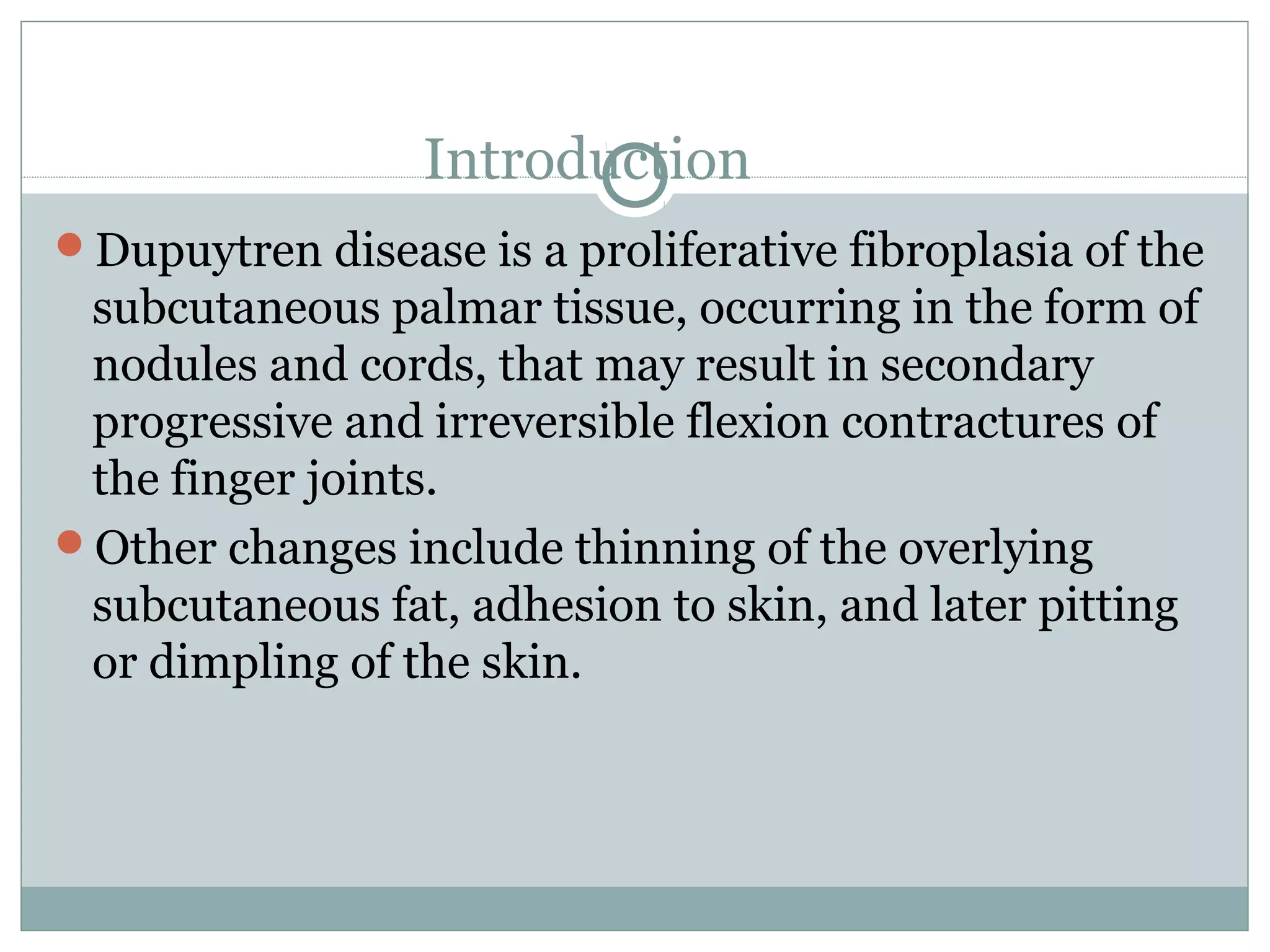 Dupuyterene contracture | PPT