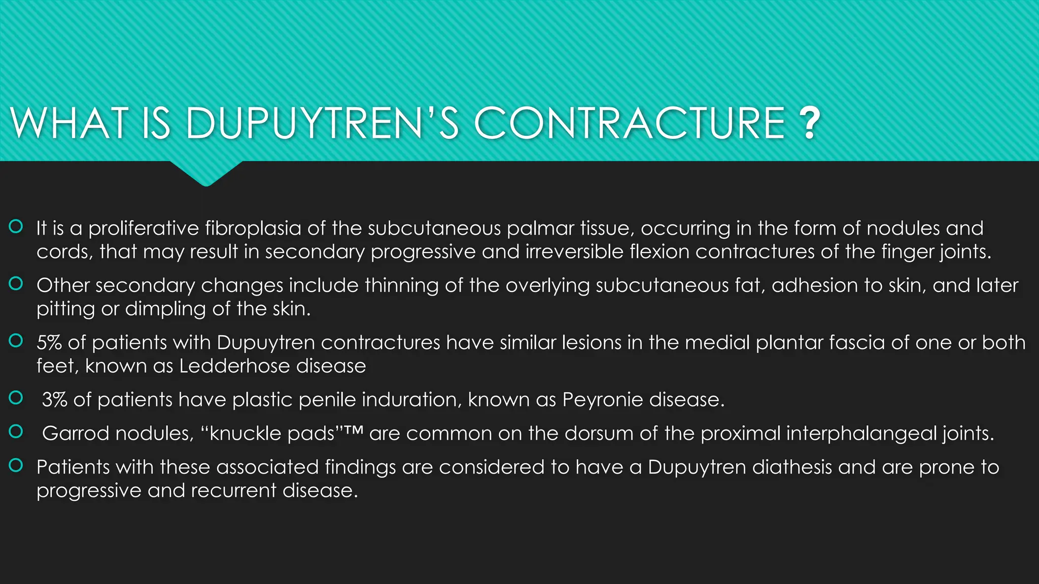 DUPUYTREN'S contracture and dequrevains tenosynovitis | PPTX