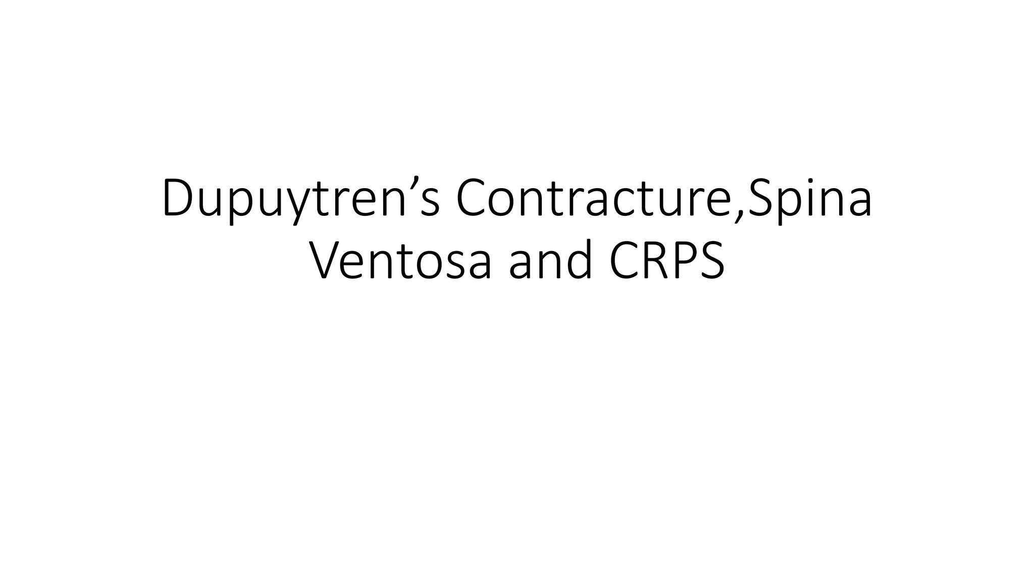 Dupuytrens contracture | PPTX