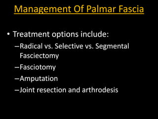 dupuytrens contracture and its intervention | PPTX