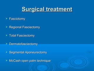 Dupuytrens disease | PPT | Surgery | Medical Health