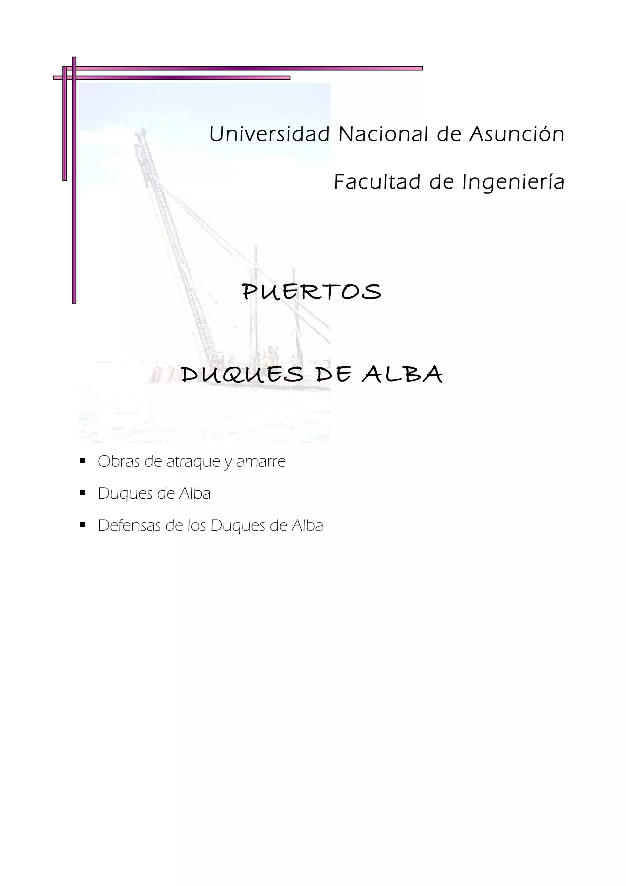 Duques de alba | DOC | Civil Engineering Industry | Industries