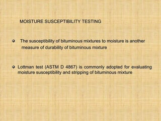 Durability of bituminous mix ce 463 | PPT