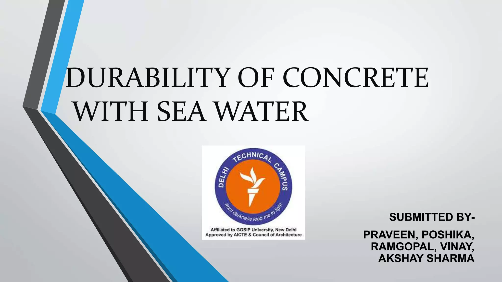 Durability of concrete with sea water | PPTX