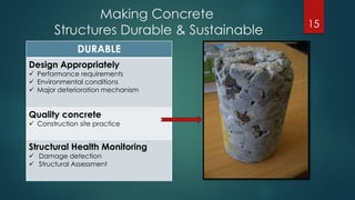 Durability of Reinforced Concrete – A major player in Environmental ...