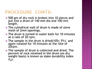Durability test for rock mass | PPTX