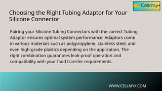 Durable Silicone Tubing Connectors for Fluid Transfer Systems.pptx