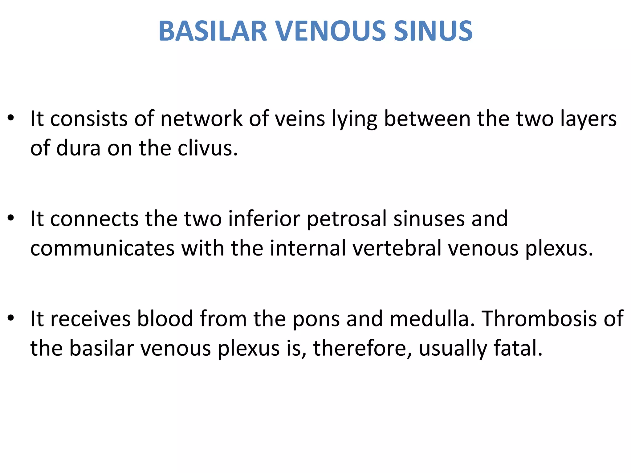 DURAL VENOUS SINUSES WITH CLINICAL ANATOMY 2021 | PPTX