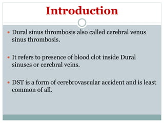 Dural venus sinus thrombosis | PPTX