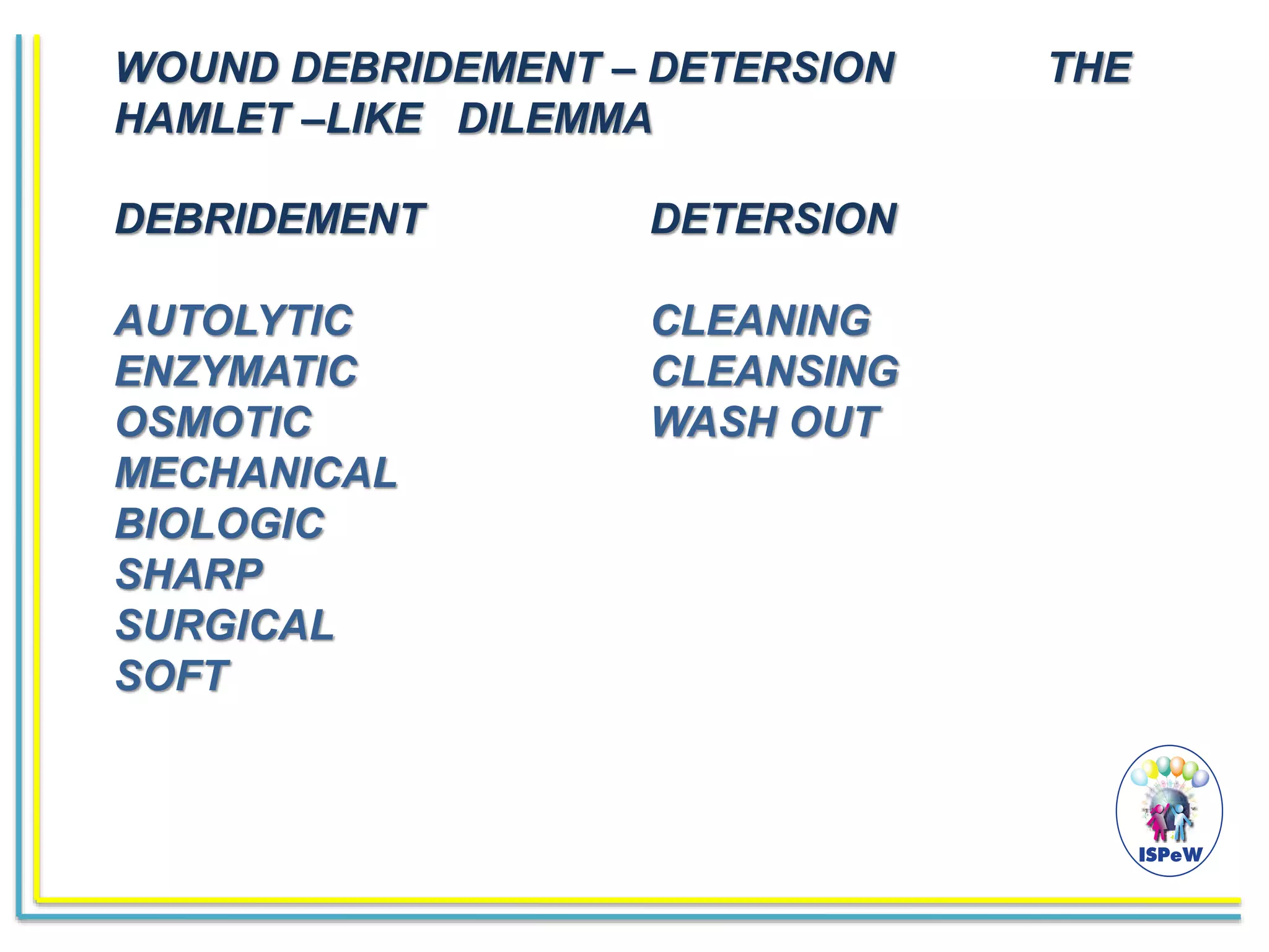 Current Techniques in Pediatric Wound Debridement | PPTX