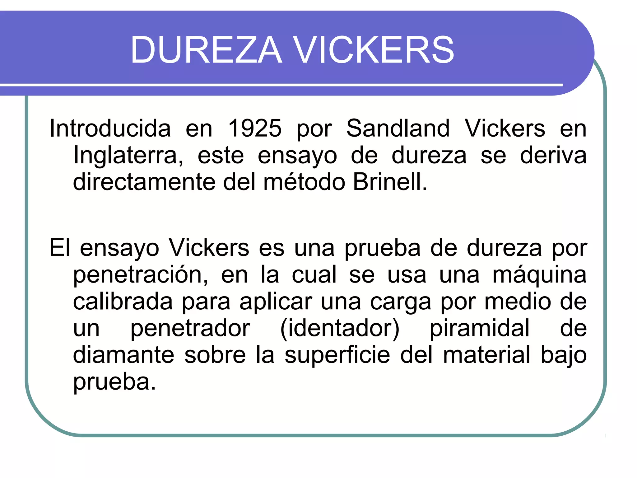 DUREZA VICKERS Y MICRODUREZA | PPT