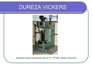 DUREZA VICKERS Y MICRODUREZA | PPT